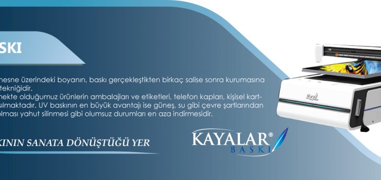 UV BASKI – www.kayalarbaski.com